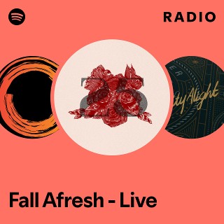 Fall Afresh - Live Radio | Spotify Playlist