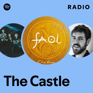 The Castle Radio | Spotify Playlist