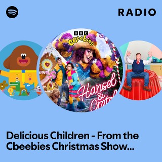Delicious Children - From the Cbeebies Christmas Show: Hansel & Gretel ...