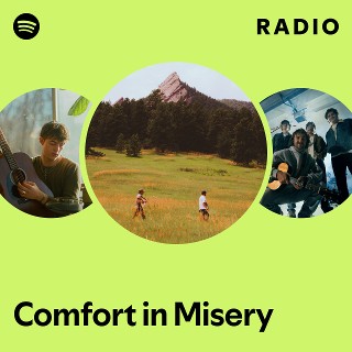 Comfort in Misery Radio | Spotify Playlist