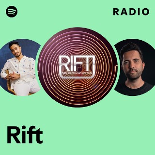 Rift Radio | Spotify Playlist