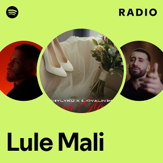 Lule Mali Radio | Spotify Playlist