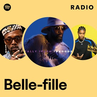 Belle-fille Radio | Spotify Playlist