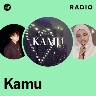 Kamu Radio | Spotify Playlist