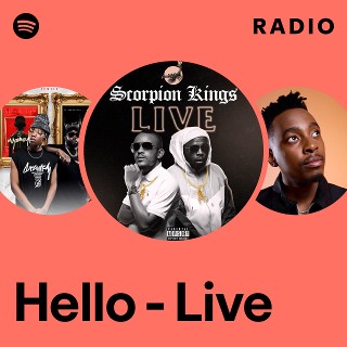Hello - Live Radio | Spotify Playlist
