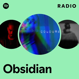 Obsidian Radio | Spotify Playlist