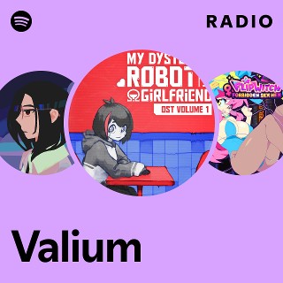Valium Radio | Spotify Playlist