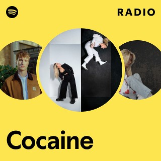 Cocaine Radio - playlist by Spotify | Spotify