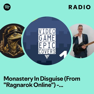 Monastery In Disguise (From "Ragnarok Online") - 2020 Remastered Radio ...