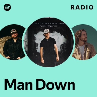 Man Down Radio | Spotify Playlist