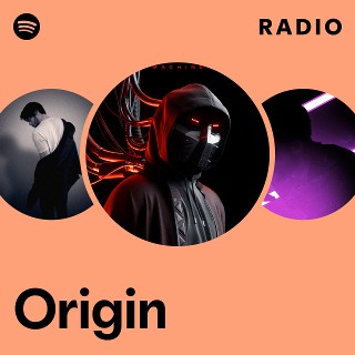 Origin Radio - playlist by Spotify | Spotify