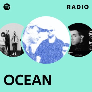 OCEAN Radio | Spotify Playlist