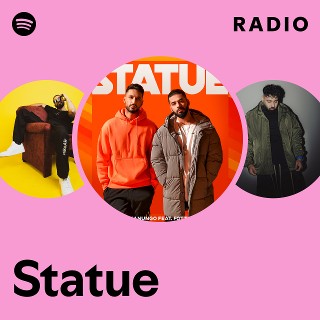 Statue Radio | Spotify Playlist