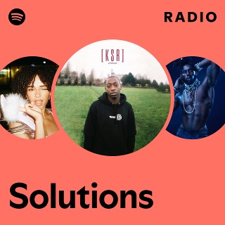 Solutions Radio | Spotify Playlist