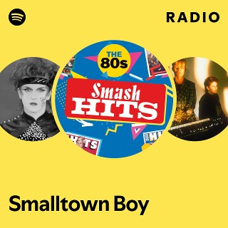 Smalltown Boy Radio - playlist by Spotify | Spotify