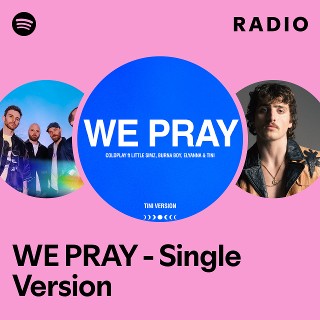 WE PRAY Radio - playlist by Spotify | Spotify