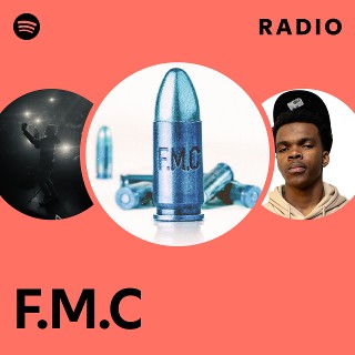 F.M.C Radio | Spotify Playlist