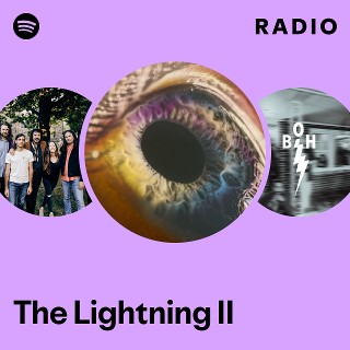 The Lightning II Radio - playlist by Spotify | Spotify