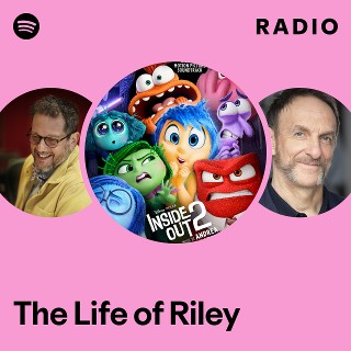 The Life of Riley Radio - playlist by Spotify | Spotify