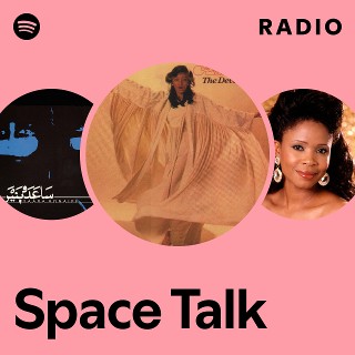 Space Talk Radio | Spotify Playlist