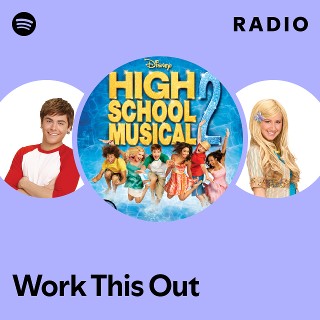Work This Out Radio - playlist by Spotify | Spotify