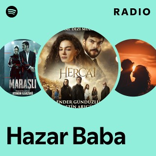 Hazar Baba Radio | Spotify Playlist