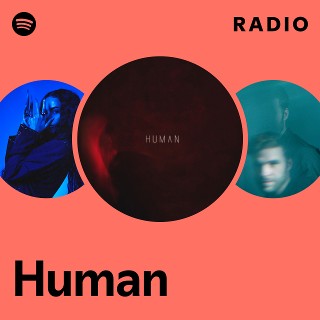 Human Radio - playlist by Spotify | Spotify