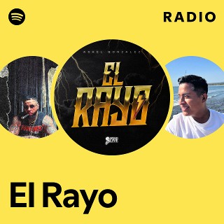 El Rayo Radio - playlist by Spotify | Spotify