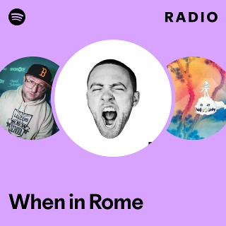 When in Rome Radio - playlist by Spotify | Spotify