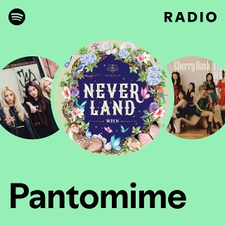 Pantomime Radio | Spotify Playlist