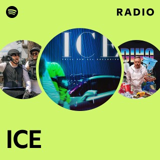 ICE Radio | Spotify Playlist