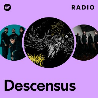Descensus Radio - playlist by Spotify | Spotify