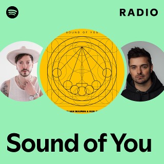 Sound of You Radio | Spotify Playlist