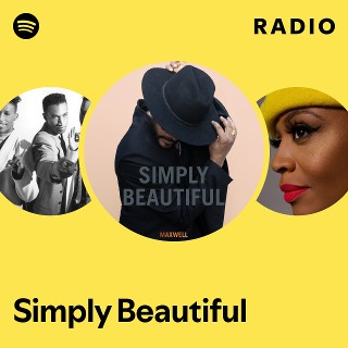 Simply Beautiful Radio - playlist by Spotify | Spotify