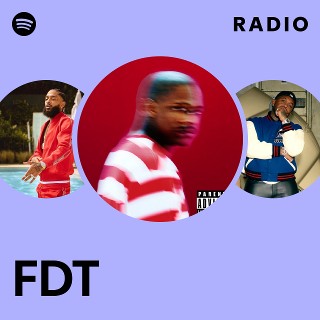 FDT Radio - playlist by Spotify | Spotify