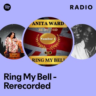 Ring My Bell - Rerecorded Radio - playlist by Spotify | Spotify