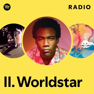 II. Worldstar Radio - playlist by Spotify | Spotify