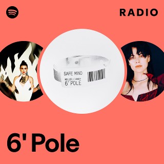 6' Pole Radio | Spotify Playlist