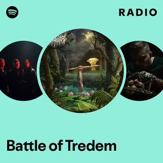 Battle of Tredem Radio | Spotify Playlist
