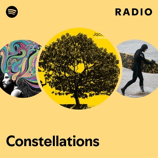 Constellations Radio - playlist by Spotify | Spotify