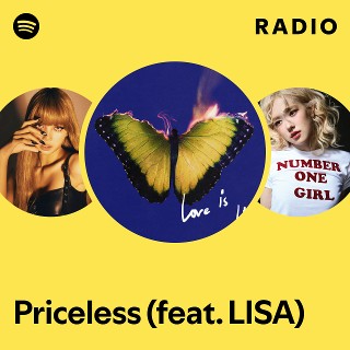 Priceless (feat. LISA) Radio | Spotify Playlist