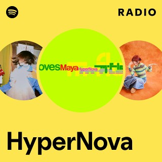 HyperNova Radio | Spotify Playlist