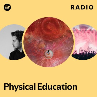 Physical Education Radio - playlist by Spotify | Spotify