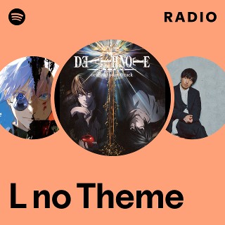 L no Theme Radio - playlist by Spotify | Spotify