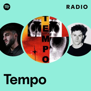 Tempo Radio - playlist by Spotify | Spotify