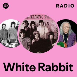 White Rabbit Radio - playlist by Spotify | Spotify