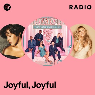 Joyful, Joyful Radio - playlist by Spotify | Spotify
