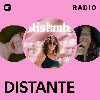 DISTANTE Radio | Spotify Playlist
