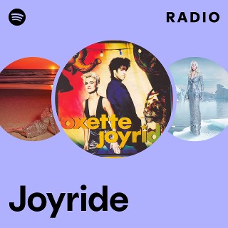 Joyride Radio - playlist by Spotify | Spotify