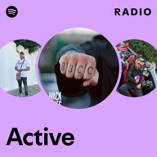 Active Radio - playlist by Spotify | Spotify